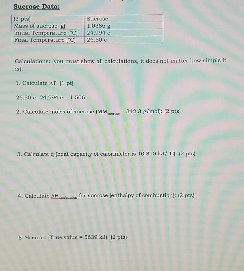 Solved - Sucrose Data: (3 pts) Mass of sucrose (g) Initial | Chegg.com