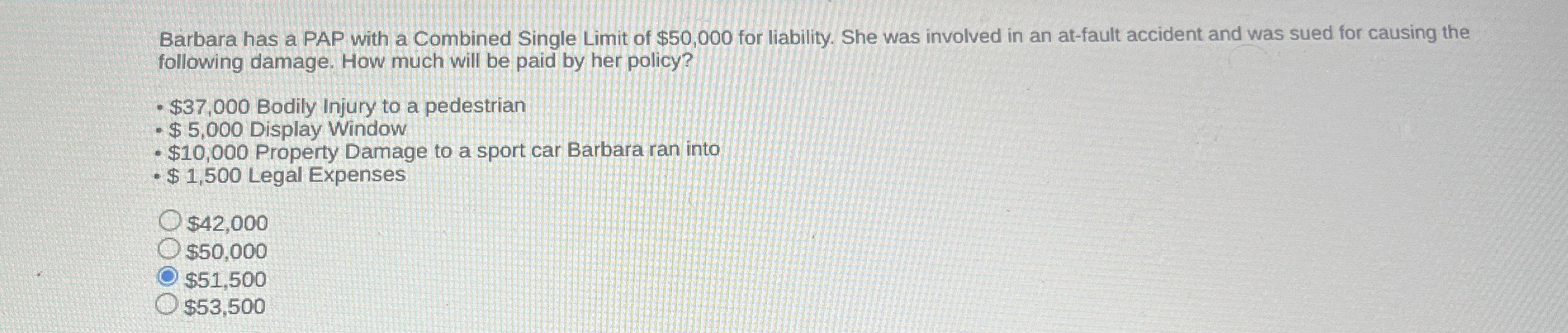 Solved Barbara has a PAP with a Combined Single Limit of | Chegg.com