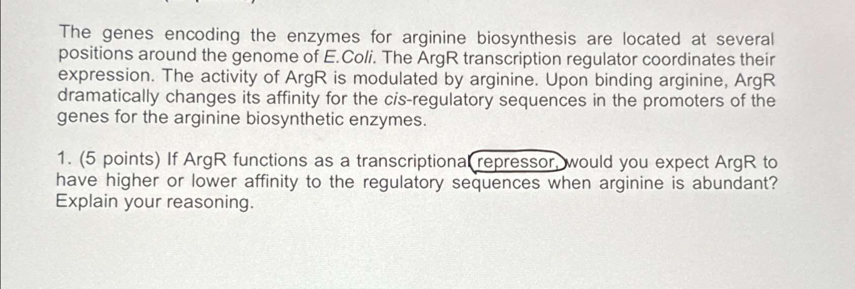 Solved The genes encoding the enzymes for arginine | Chegg.com