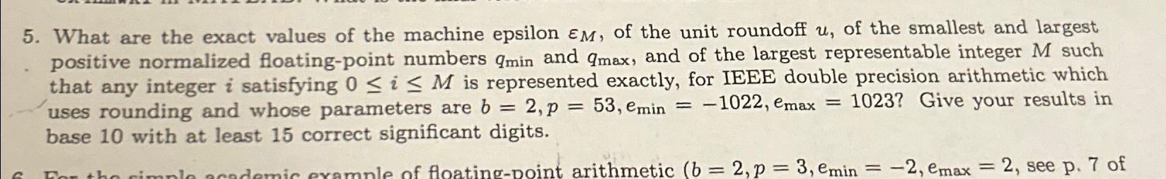 Solved What are the exact values of the machine epsilon εM, | Chegg.com