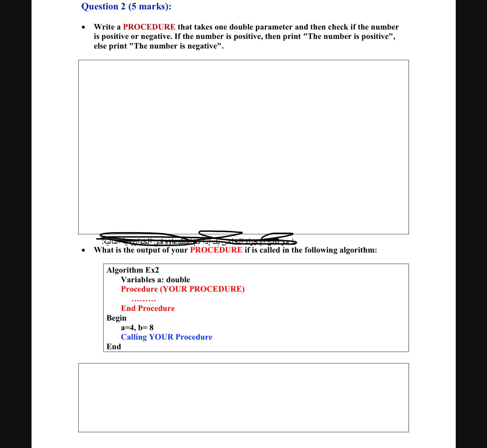 Solved Question 2 (5 ﻿marks):Write a PROCEDURE that takes | Chegg.com
