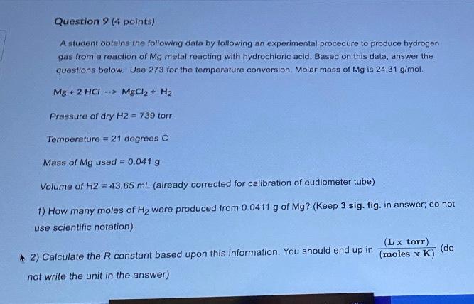 Solved Question 9 (4 points) A student obtains the following | Chegg.com