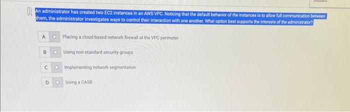 Solved 1. An administrator has created two EC2 instances in | Chegg.com