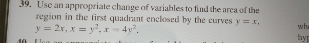 Solved Use an appropriate change of variables to find the | Chegg.com