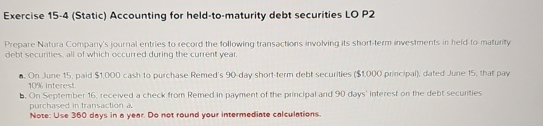Solved Exercise 15-4 (Static) ﻿Accounting for | Chegg.com