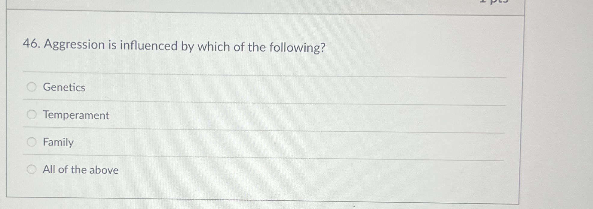 Solved Aggression is influenced by which of the | Chegg.com