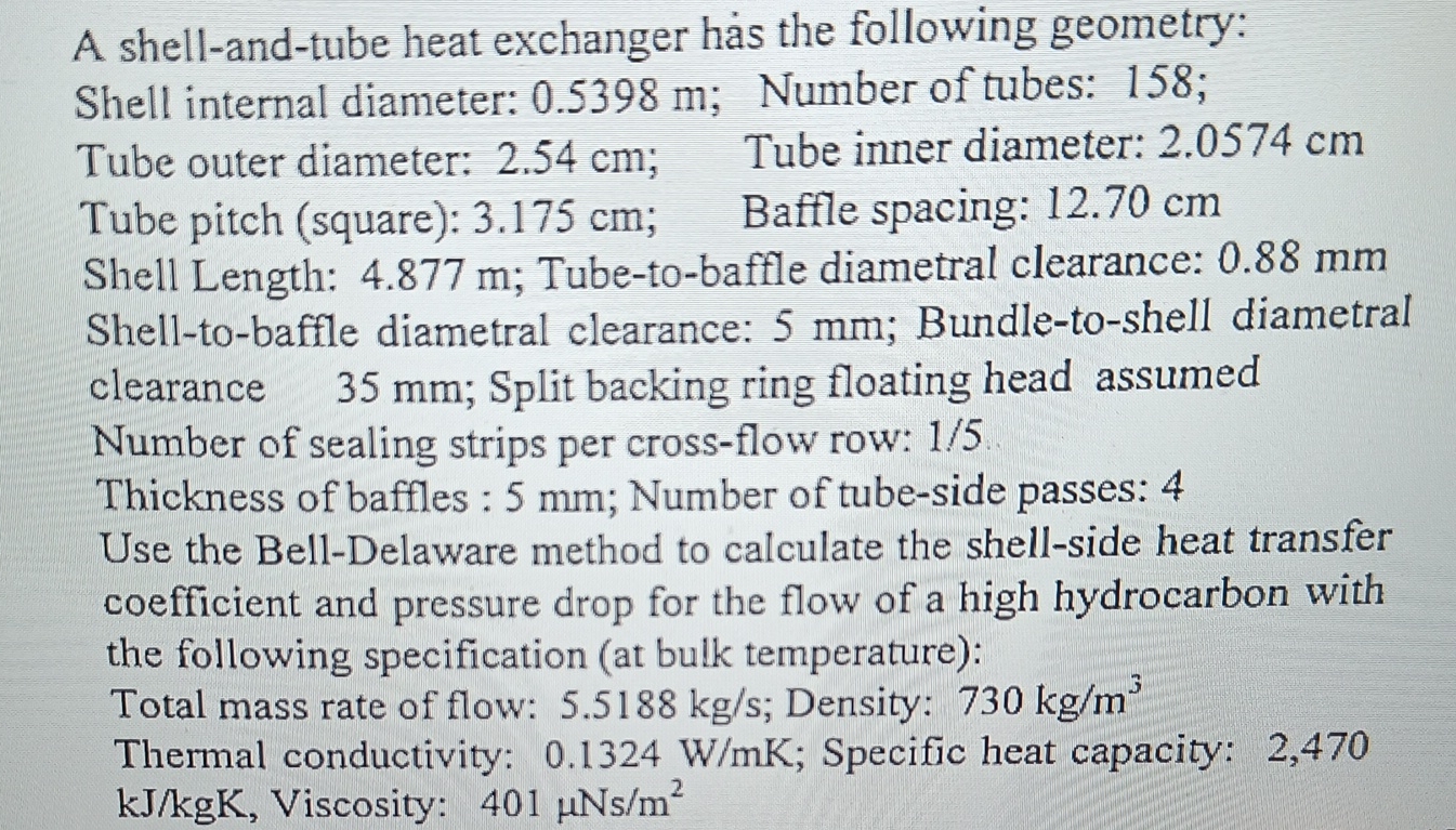 Solved A shell-and-tube heat exchanger has the following | Chegg.com