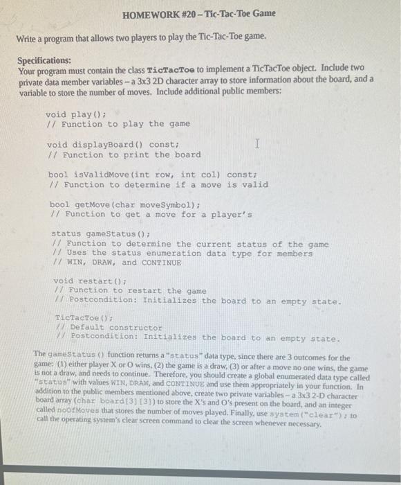 Solved HOMEWORK \#20 - Tic-Tac-Toe Game ite a program that | Chegg.com
