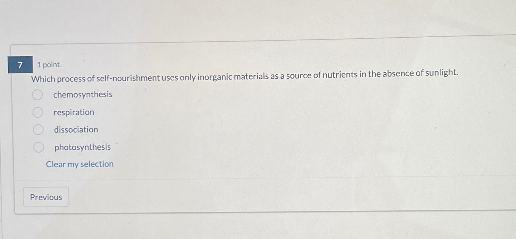 Solved 1 pointWhich process of self-nourishment uses only | Chegg.com Solved 1 pointWhich process of self-nourishment uses only | Chegg.com