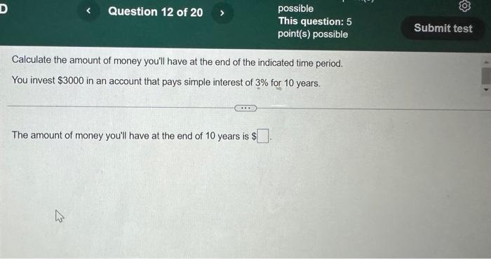 Solved Calculate the amount of money you'll have at the end | Chegg.com