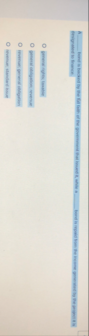 Solved A q, ﻿bond is backed by the full faith of the | Chegg.com