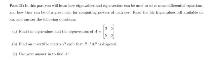 Solved Part II: In this part you will learn how eigenvalues | Chegg.com