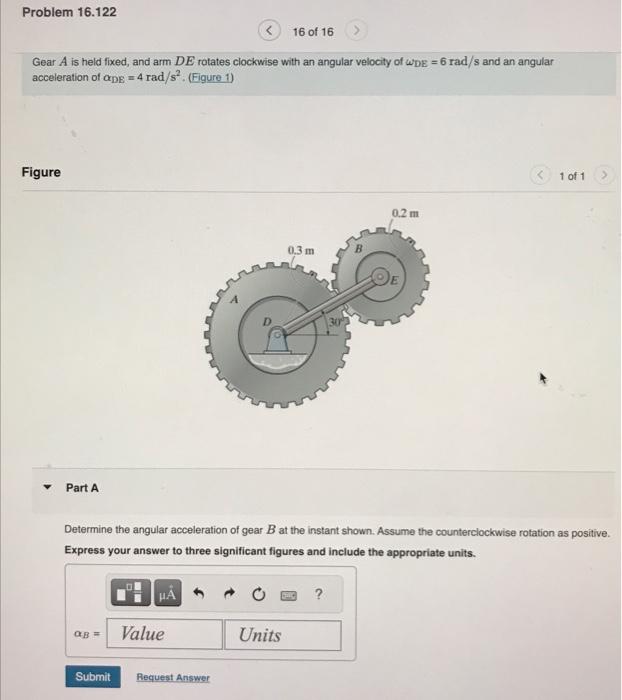 Solved 16 of 16 Gear A is held fixed, and arm DE rotates | Chegg.com