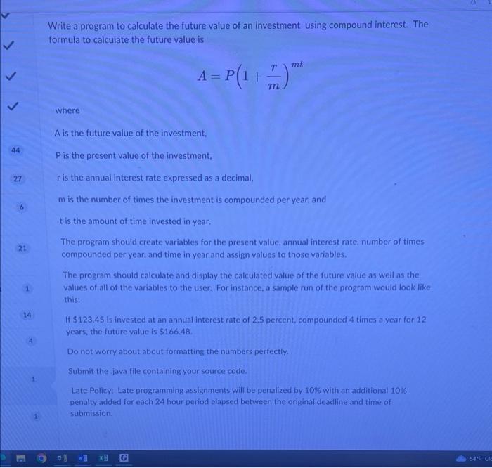 Solved Write a program to calculate the future value of an | Chegg.com