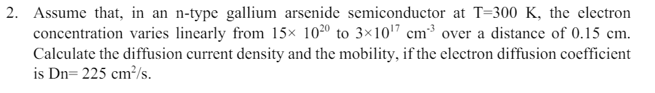 Solved Assume that, in an n-type gallium arsenide | Chegg.com