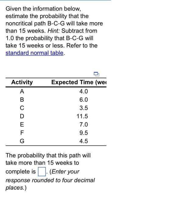 Given the information below, estimate the probability | Chegg.com