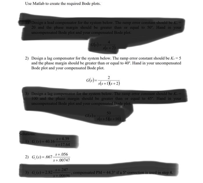Solved Use Matlab to create the required Bode plots. I) | Chegg.com