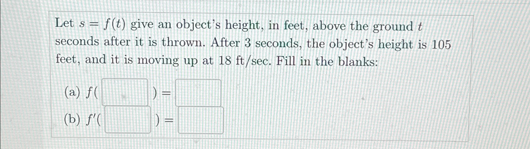 Solved Let s=f(t) ﻿give an object's height, in feet, above | Chegg.com