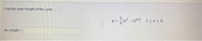 Solved Find the exact length of the curve | Chegg.com