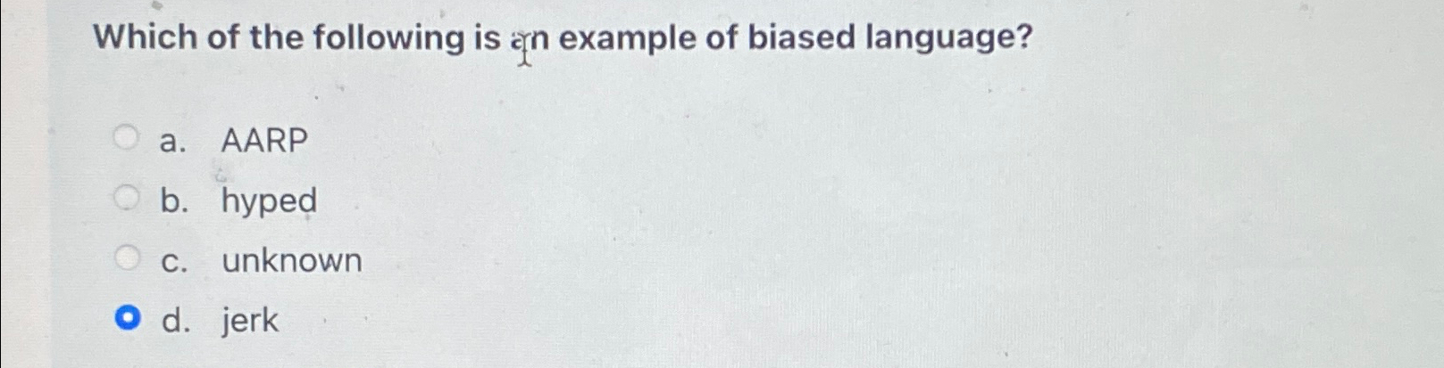 Solved Which of the following is ann example of biased | Chegg.com