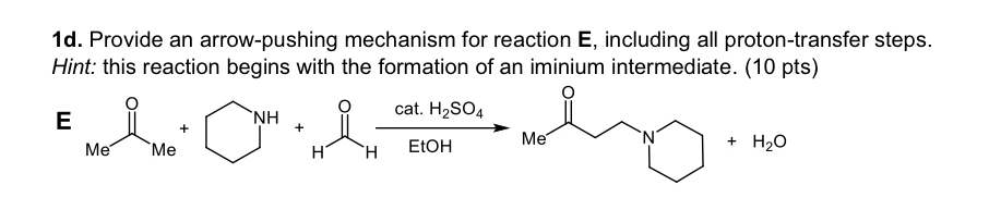 Solved 1d. ﻿Provide an arrow-pushing mechanism for reaction | Chegg.com