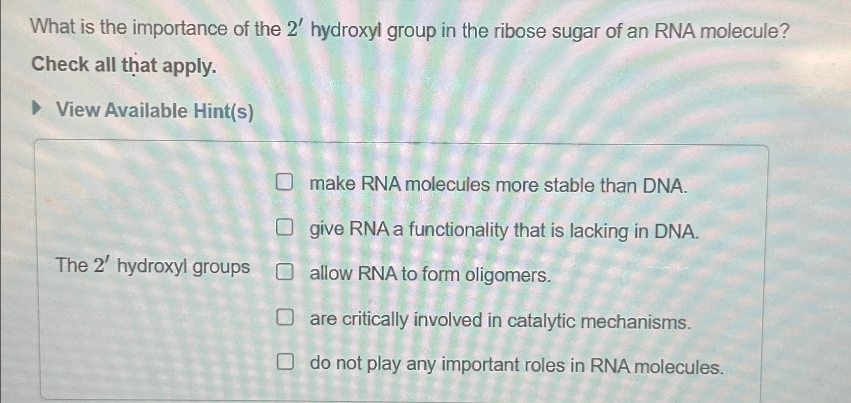 Solved What is the importance of the 2' ﻿hydroxyl group in | Chegg.com