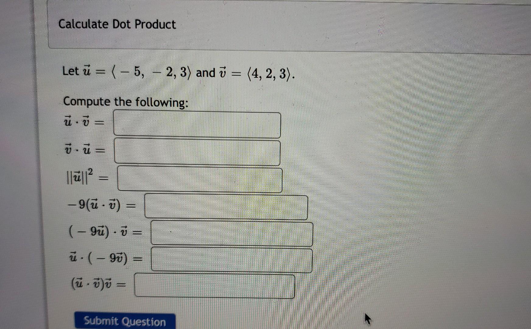Solved Let u= −5,−2,3 and v= 4,2,3 Compute the following: | Chegg.com