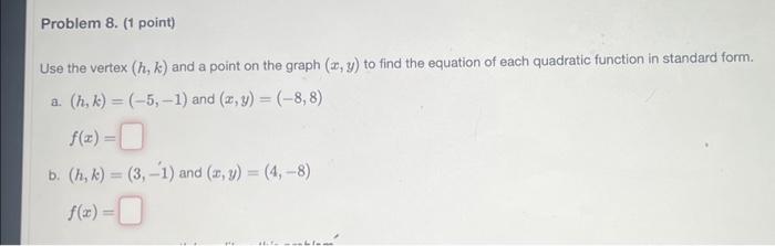 Solved Use the vertex (h,k) and a point on the graph (x,y) | Chegg.com