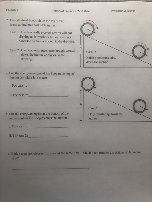 Solved Physics 6 Rotational Dynamics Worksheet Professor M. | Chegg.com