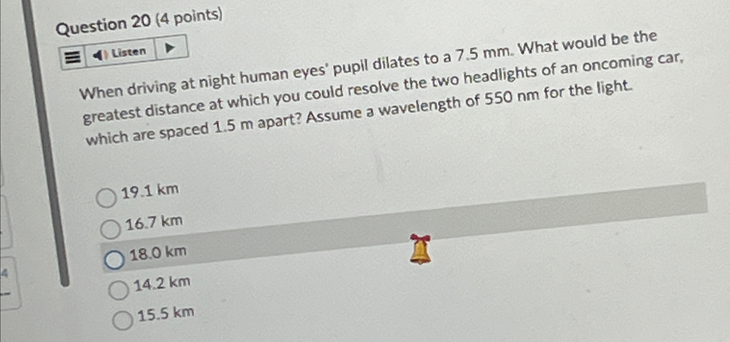 Solved Question 20 (4 ﻿points)ListenWhen driving at night | Chegg.com