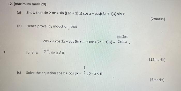 Solved 12. [maximum mark 20) (a) Show that sin 2 nx = | Chegg.com