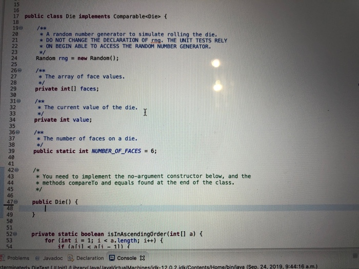 Solved i need to implement the public die() constructor | Chegg.com