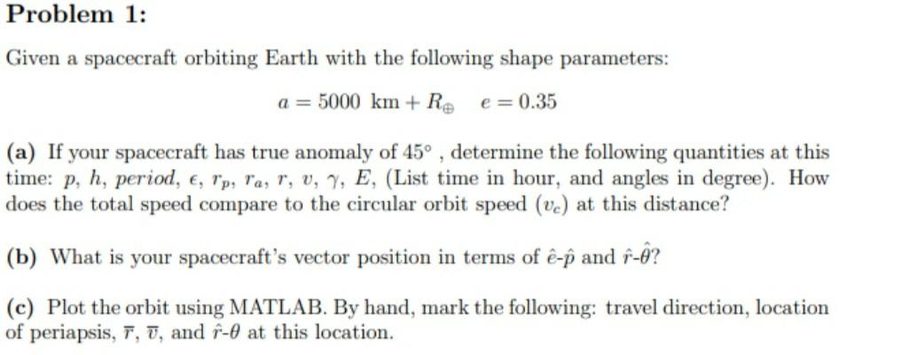 Solved Consider the same orbit parameters as Problem 1 and | Chegg.com