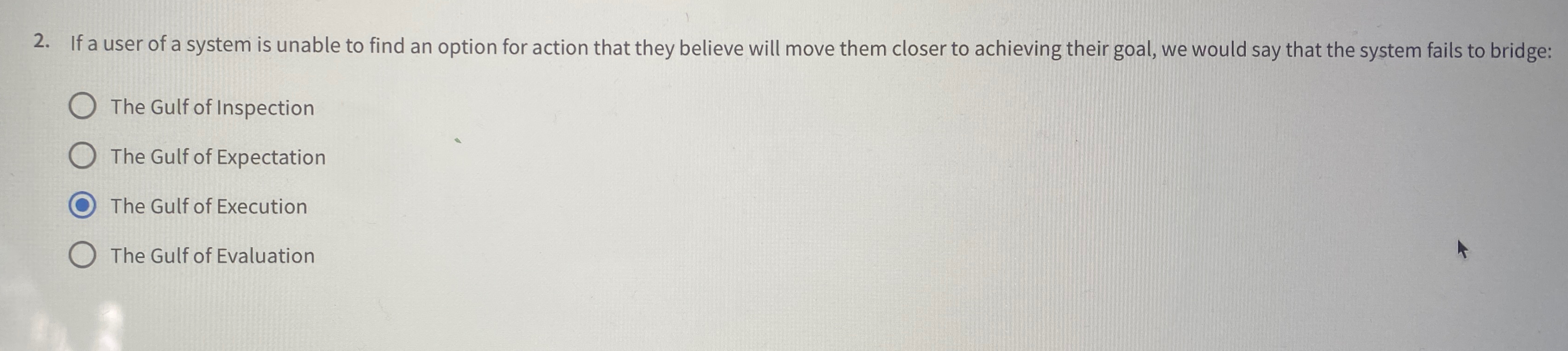 Solved If a user of a system is unable to find an option for | Chegg.com