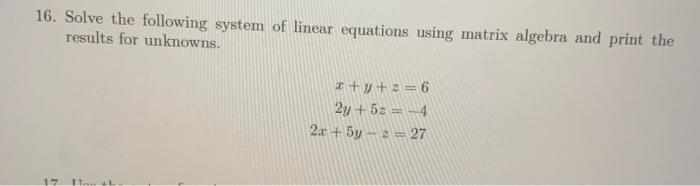 Solved 16. Solve the following system of linear equations | Chegg.com