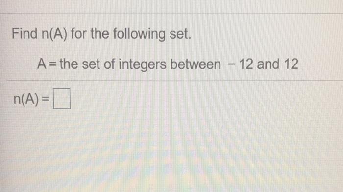 Solved Find n(A) for the following set. A = the set of | Chegg.com