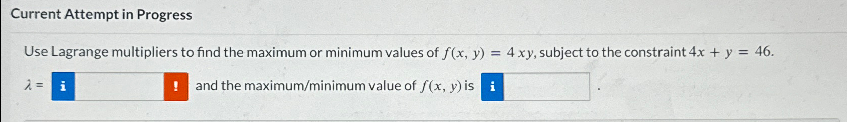 Solved Current Attempt in ProgressUse Lagrange multipliers | Chegg.com
