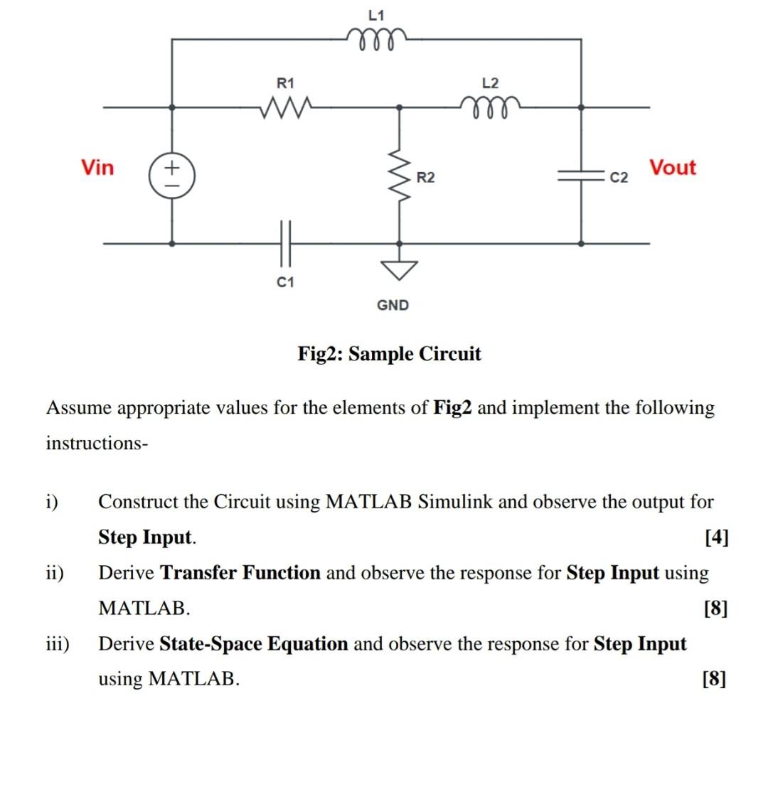 Solved Fig2: Sample Circuit Assume appropriate values for | Chegg.com