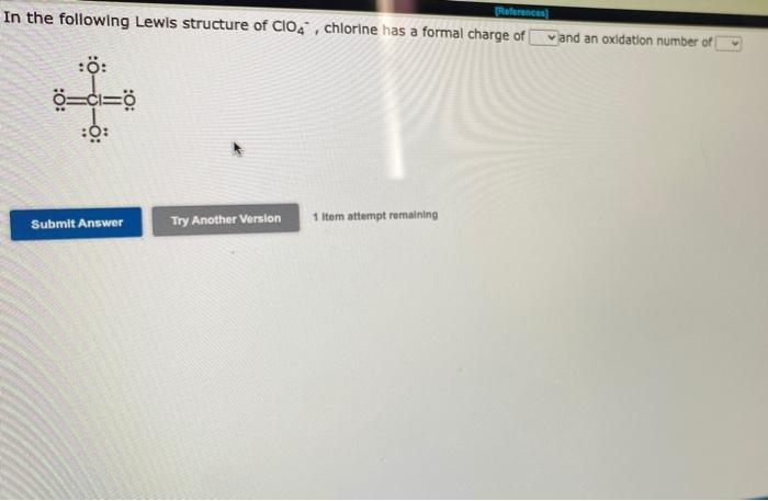 Solved References In the following Lewis structure of CIO4, | Chegg.com