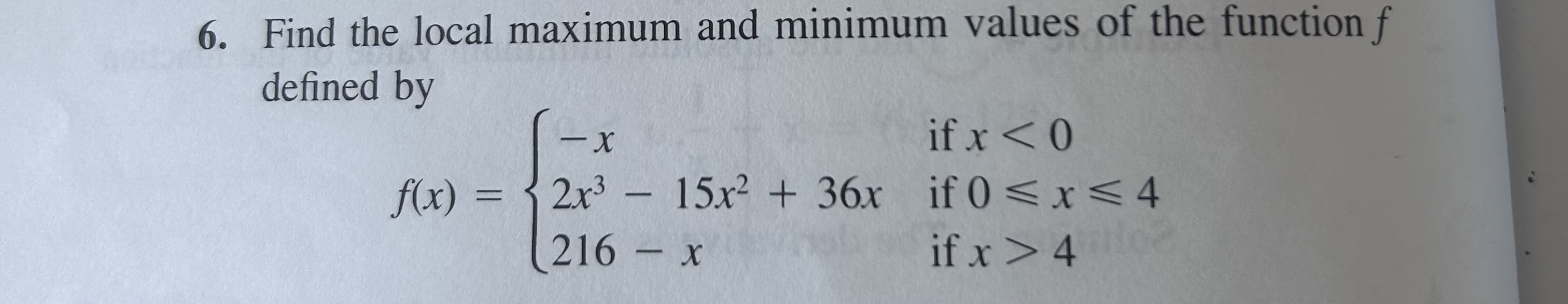 Solved Find the local maximum and minimum values of the | Chegg.com