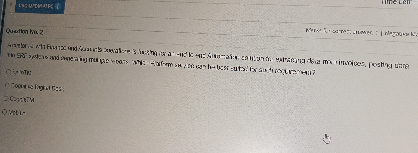 Solved Question No. 2Marks for correct answer: 1 / | Chegg.com