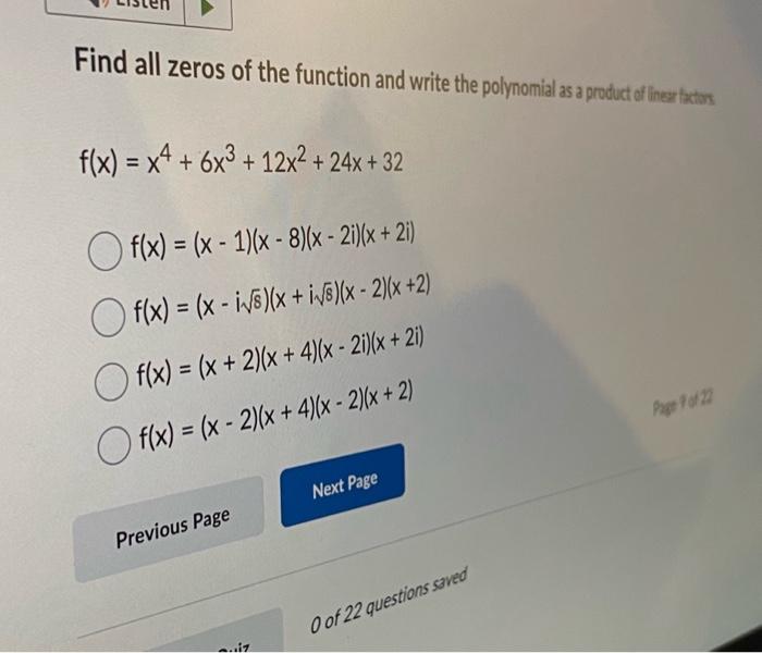 Solved Find all zeros of the function and write the | Chegg.com