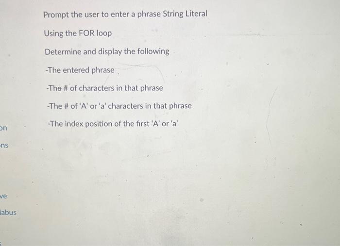 Solved Prompt the user to enter a phrase String Literal | Chegg.com