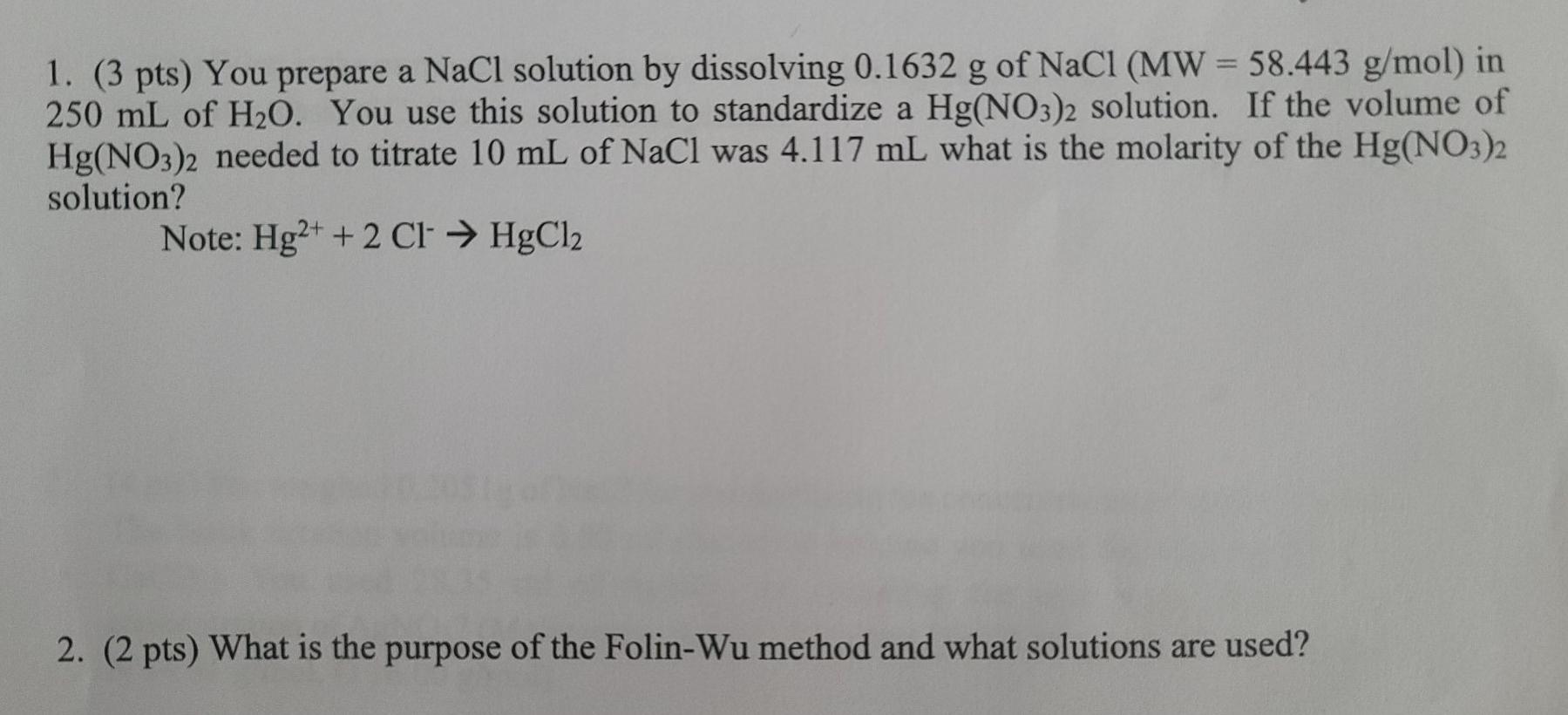 Solved 1. (3 pts) You prepare a NaCl solution by dissolving | Chegg.com