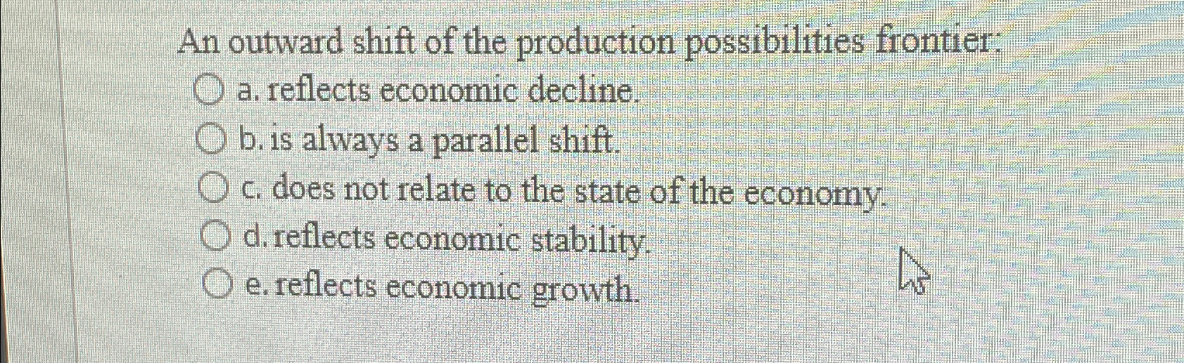 Solved An outward shift of the production possibilities | Chegg.com