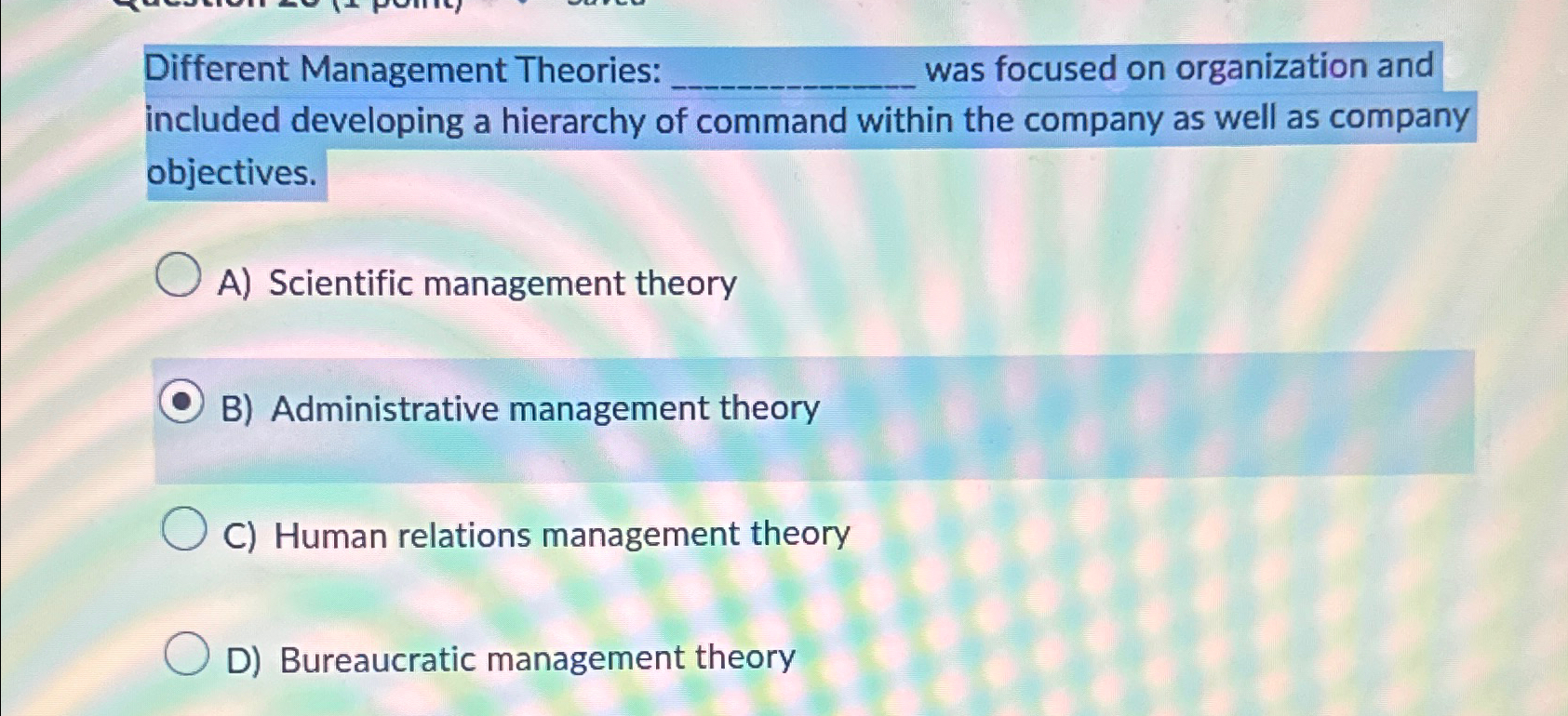 Solved Different Management Theories: q, ﻿was focused on | Chegg.com