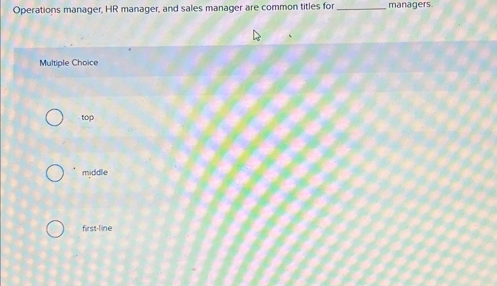 Solved Operations manager, HR manager, and sales manager are | Chegg.com