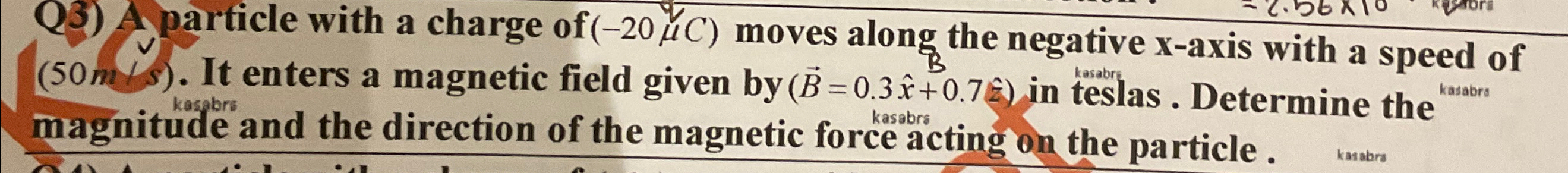 Solved Q3) ﻿A particle with a charge of (-20μC) ﻿moves along | Chegg.com