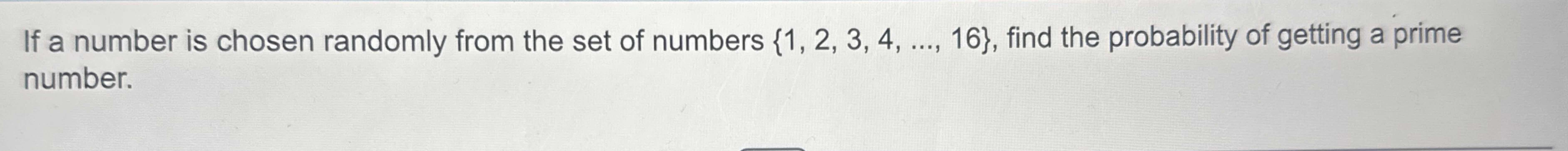 Solved If a number is chosen randomly from the set of | Chegg.com