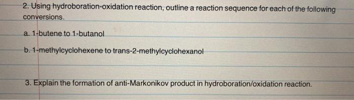 Solved usung hydroboration-oxidation reaction, outline a | Chegg.com